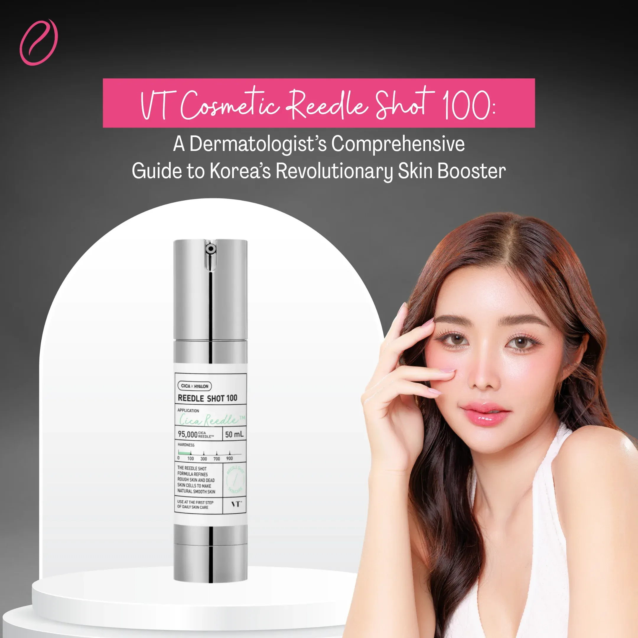 VT Cosmetic Reedle Shot 100: A Comprehensive Guide to Korea’s ...