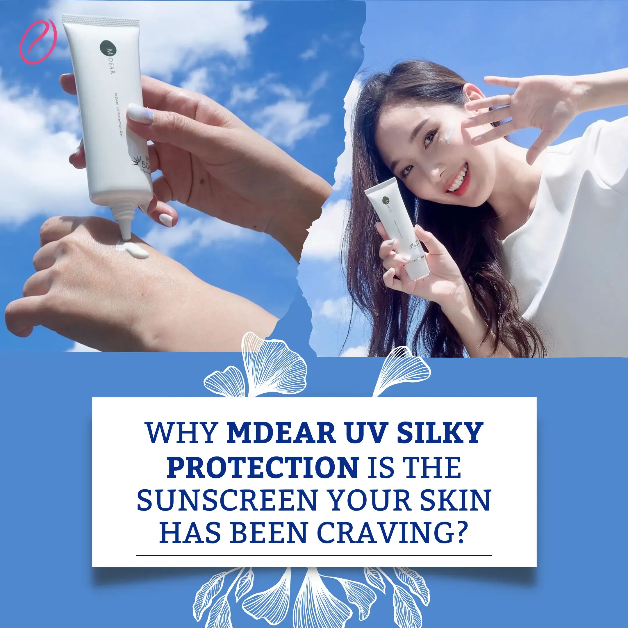 Why Mdear UV Silky Protection is the Sunscreen Your Skin Has Been Craving